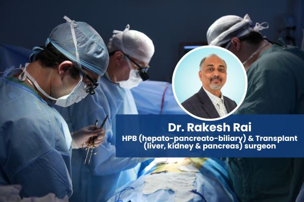 Dr. Rakesh Rai | Senior Consultant & Head of HPB Surgery | King’s ...